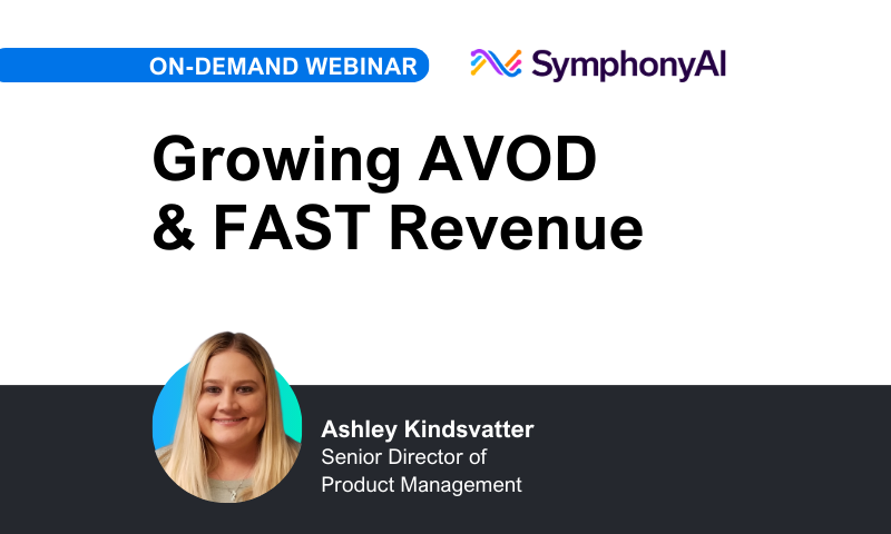 Growing AVOD & FAST Revenue - SymphonyAI