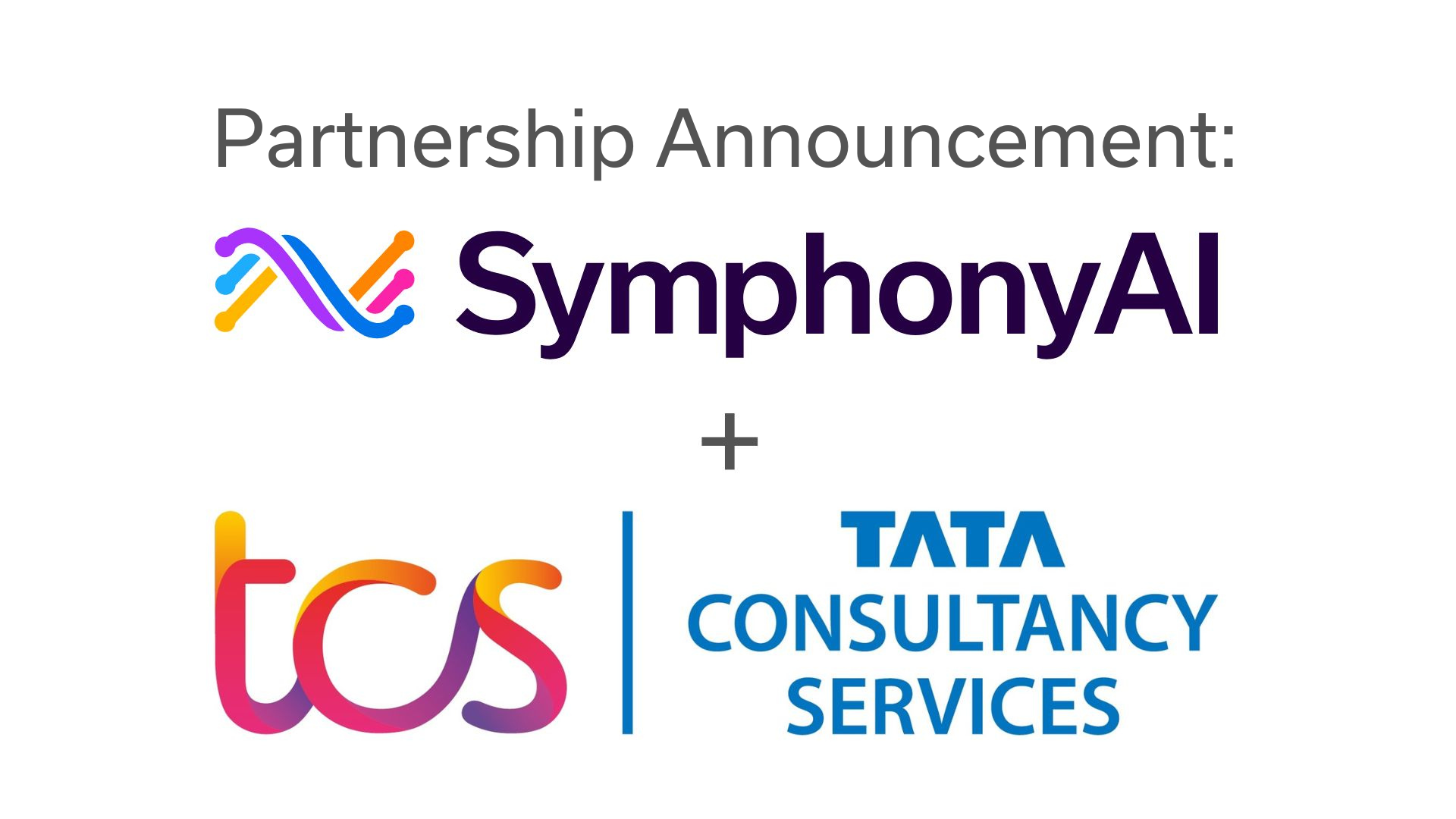 SymphonyAI and TCS Form Strategic Partnership to Create Predictive and ...