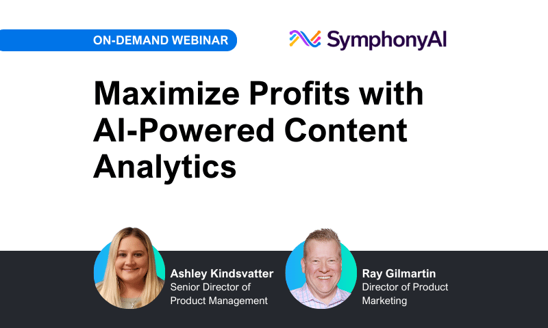 Maximize Profits with AI-Powered Content Analytics - SymphonyAI